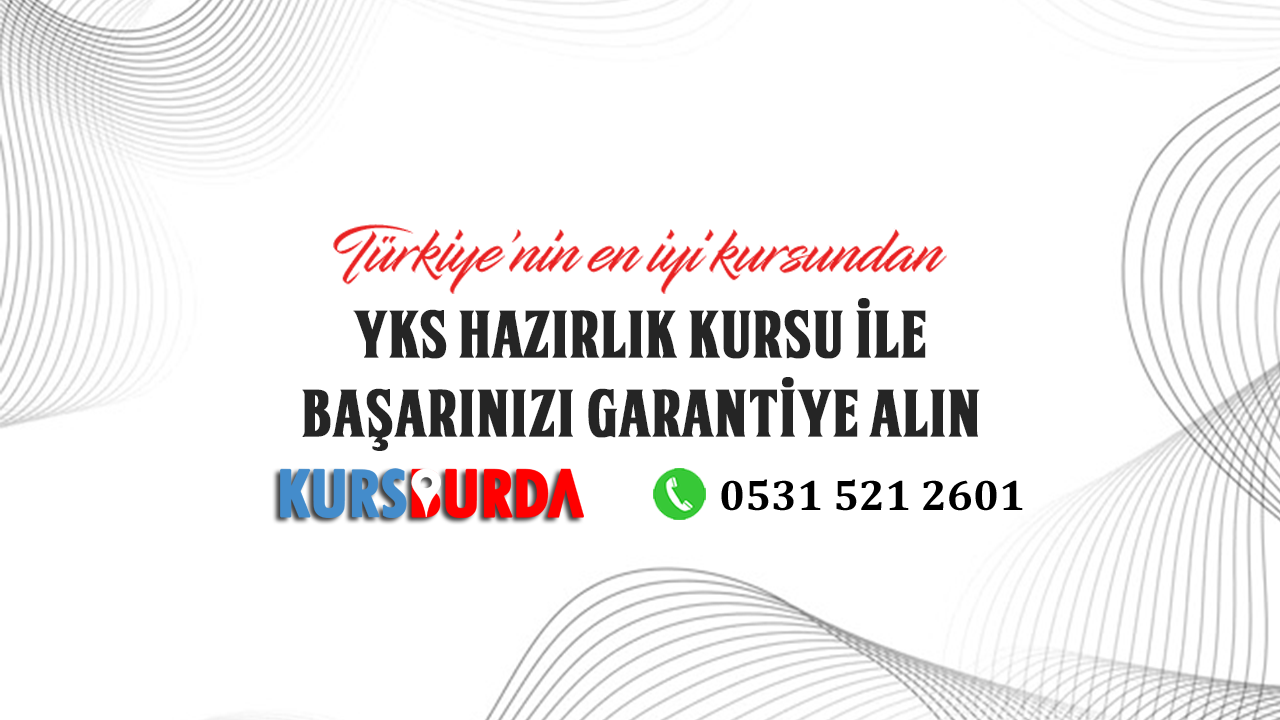 YKS Hazırlık Kursu ile Başarınızı Garantiye Alın - 0531 521 2601 Kurs Burda
